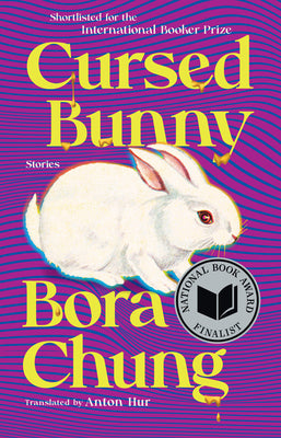 Cursed Bunny: Stories – Two Rivers & Weird Sisters